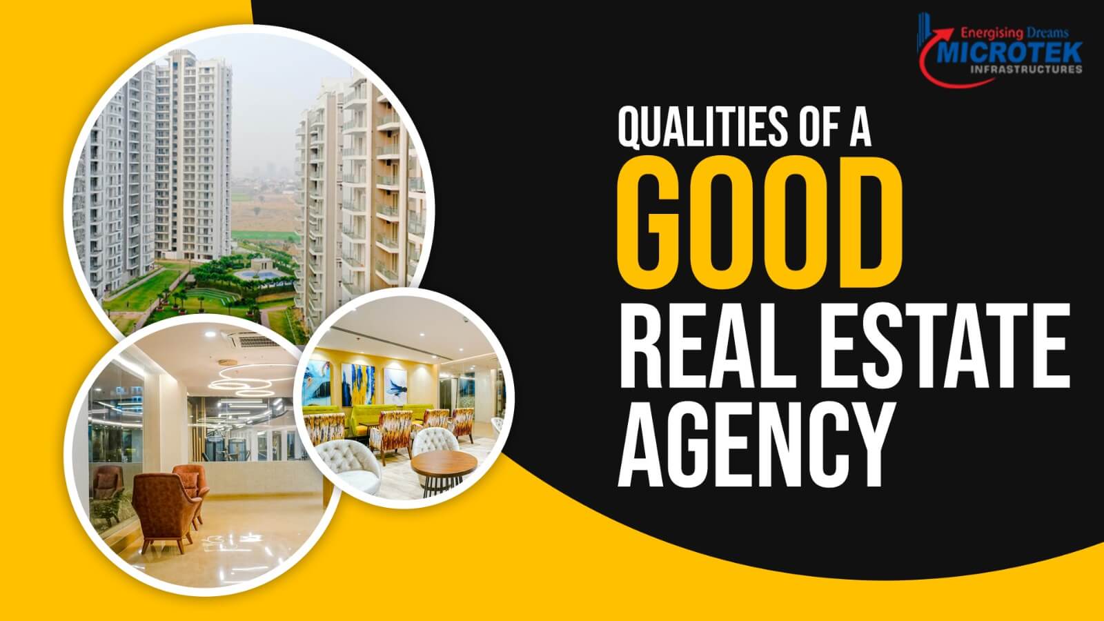 Qualities of a good real estate agency - Blog | Microtek Infra